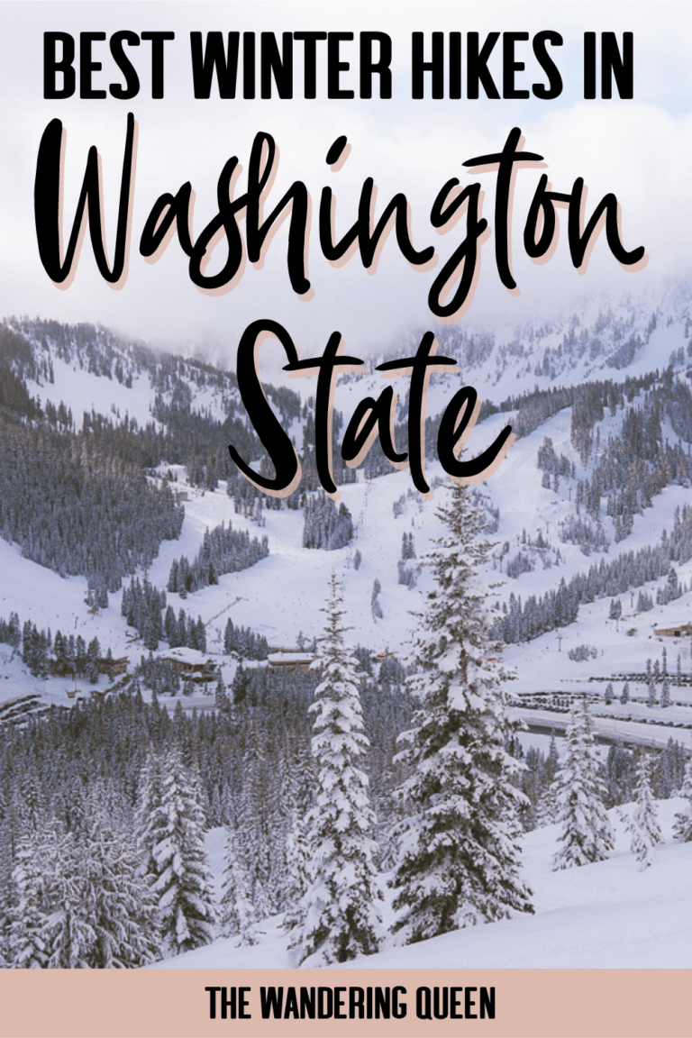 22 Best Winter Hikes In Washington State - The Wandering Queen