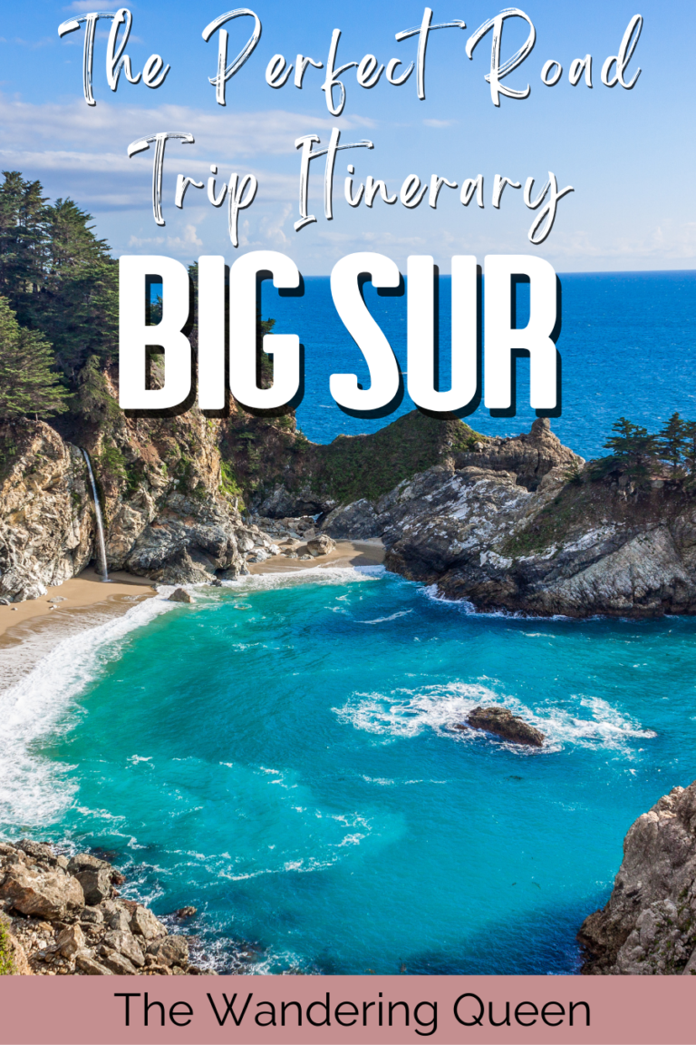 The Perfect Big Sur Road Trip Itinerary - The Wandering Queen
