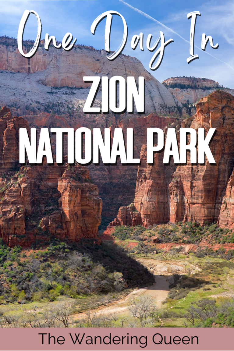 One Day in Zion National Park | What To Do on a Day Trip - The ...