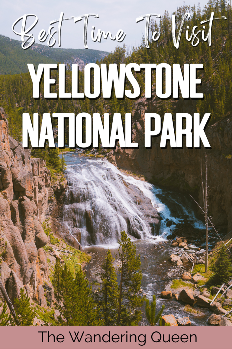 Best Time to Visit Yellowstone National Park 2024 Guide - The Wandering ...