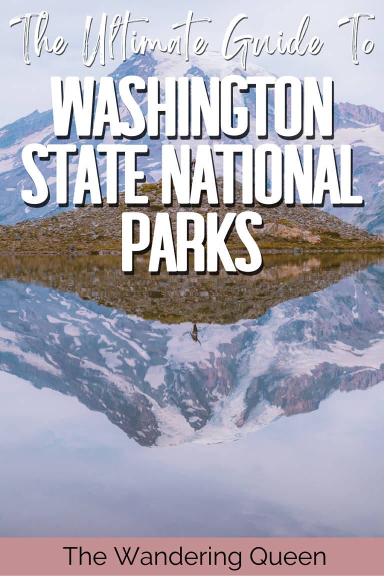 An Amazing In-Depth Guide to the National Parks in Washington State ...