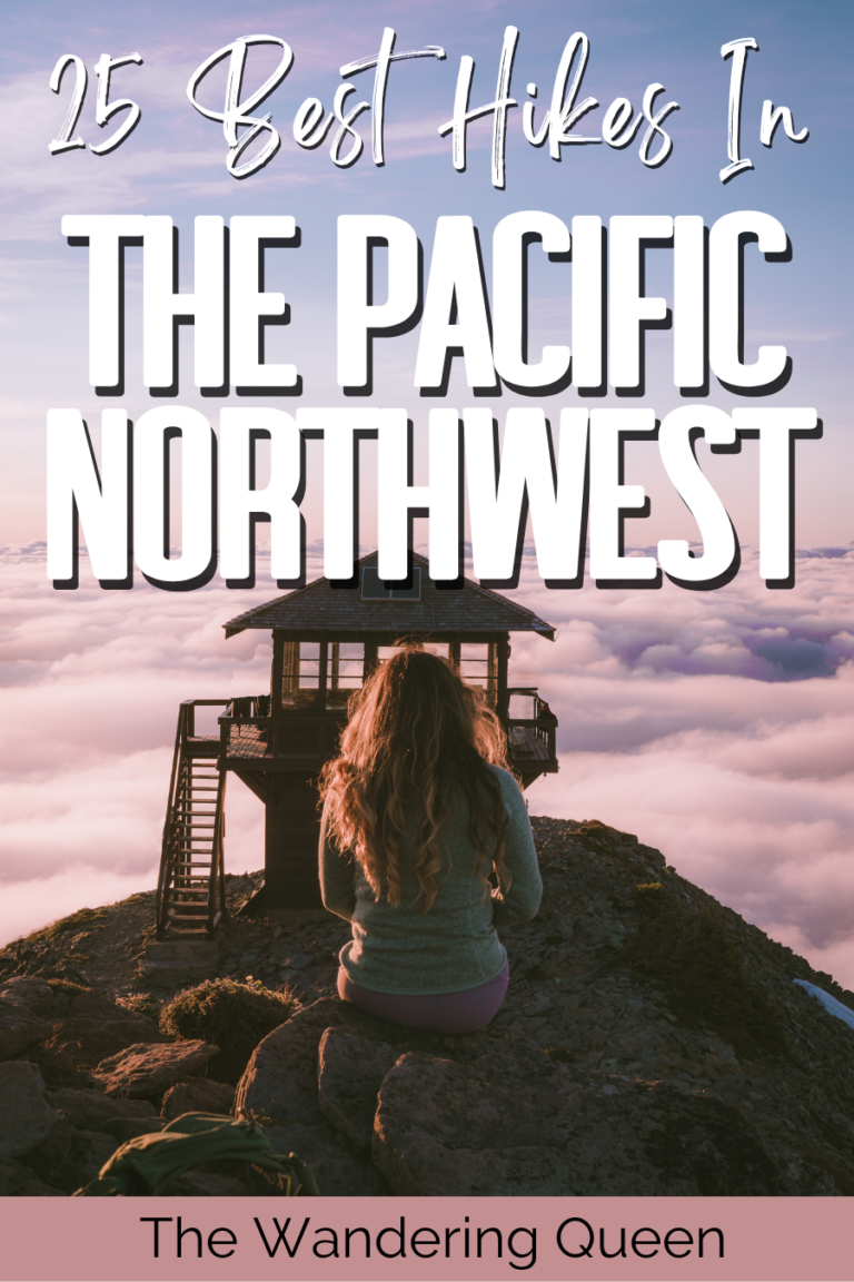 25 Best Hikes in the Pacific Northwest + Packing List & Tips - The ...